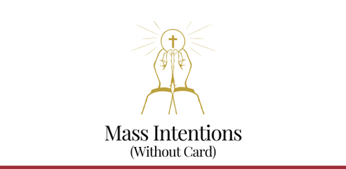 MASS INTENTIONS — Saint Joseph Abbey