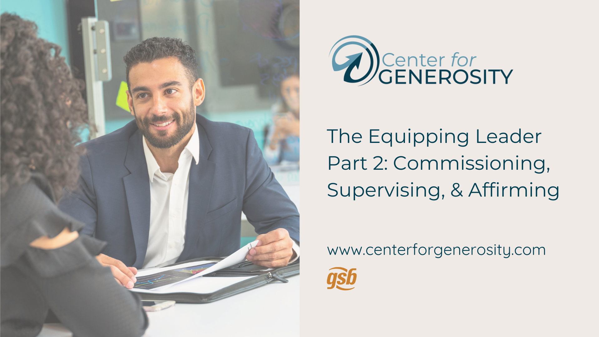 The Equipping Leader — Center for Generosity