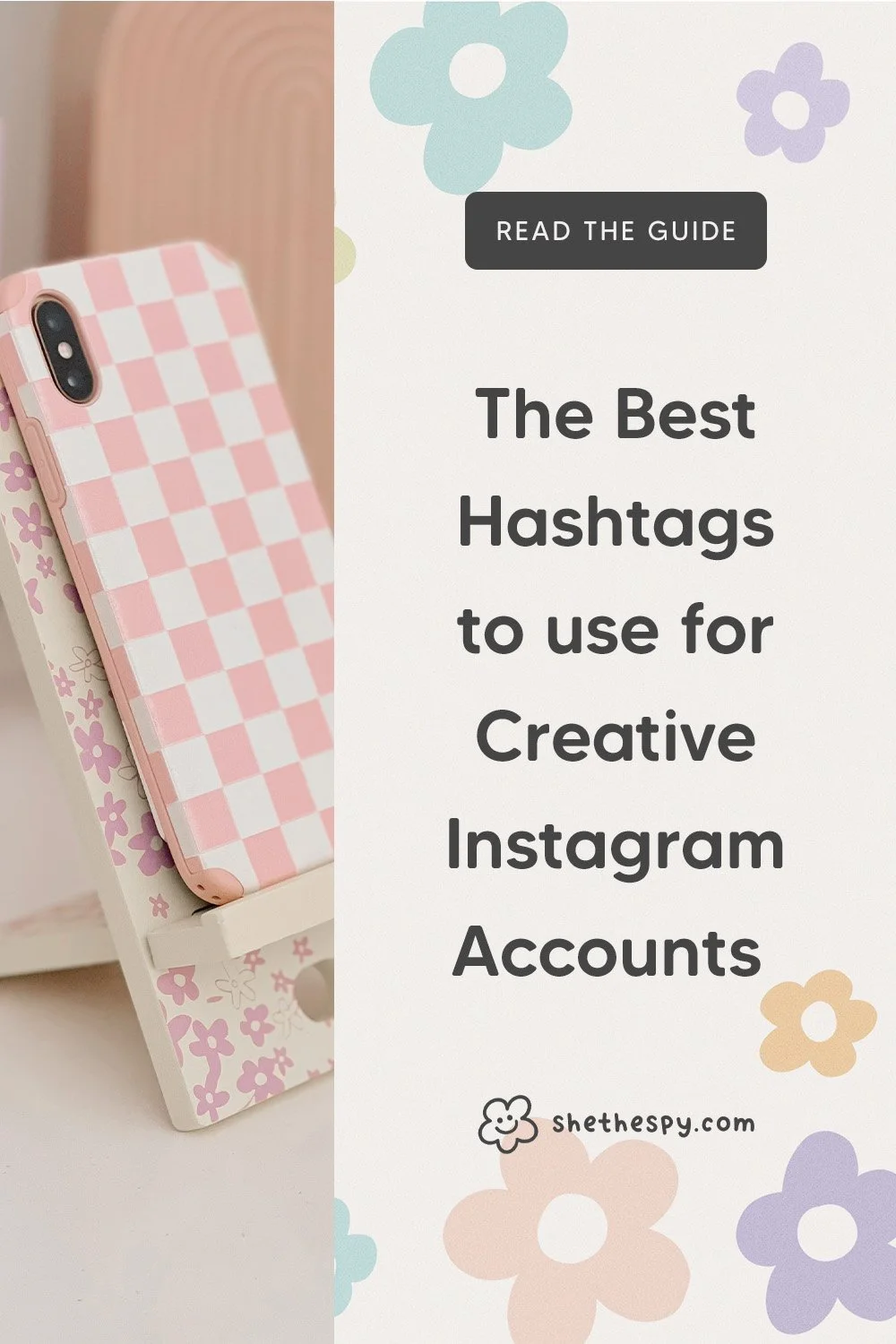The Best Hashtags To Use For Creative Instagram Accounts — She The Spy