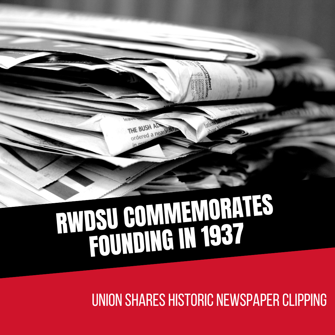 Union News & Updates — Retail, Wholesale and Department Store Union (RWDSU)