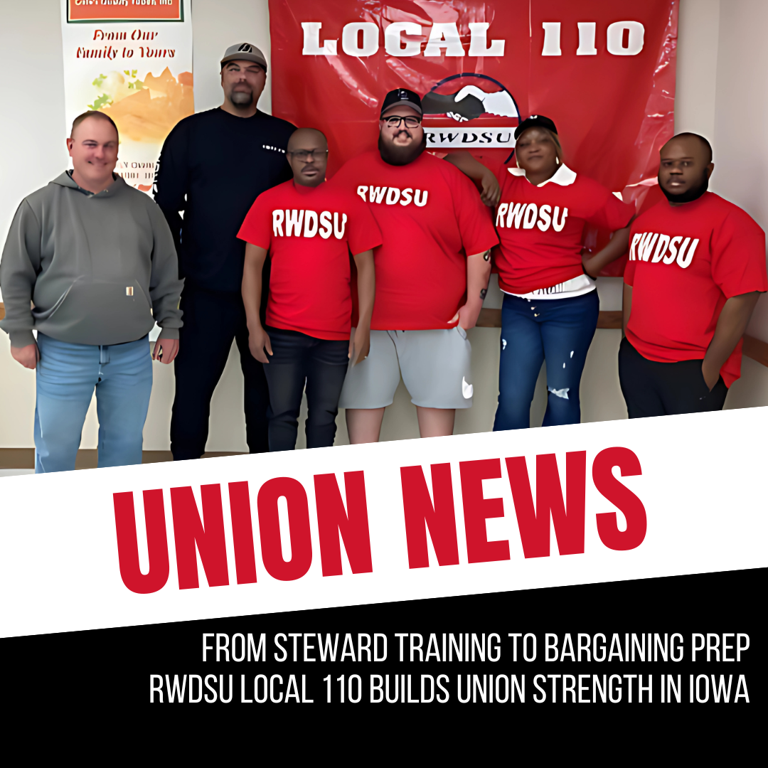 Union News & Updates — Retail, Wholesale and Department Store Union (RWDSU)