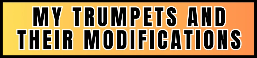 My Trumpets with 63 Customizations — Jon Talks Trumpet