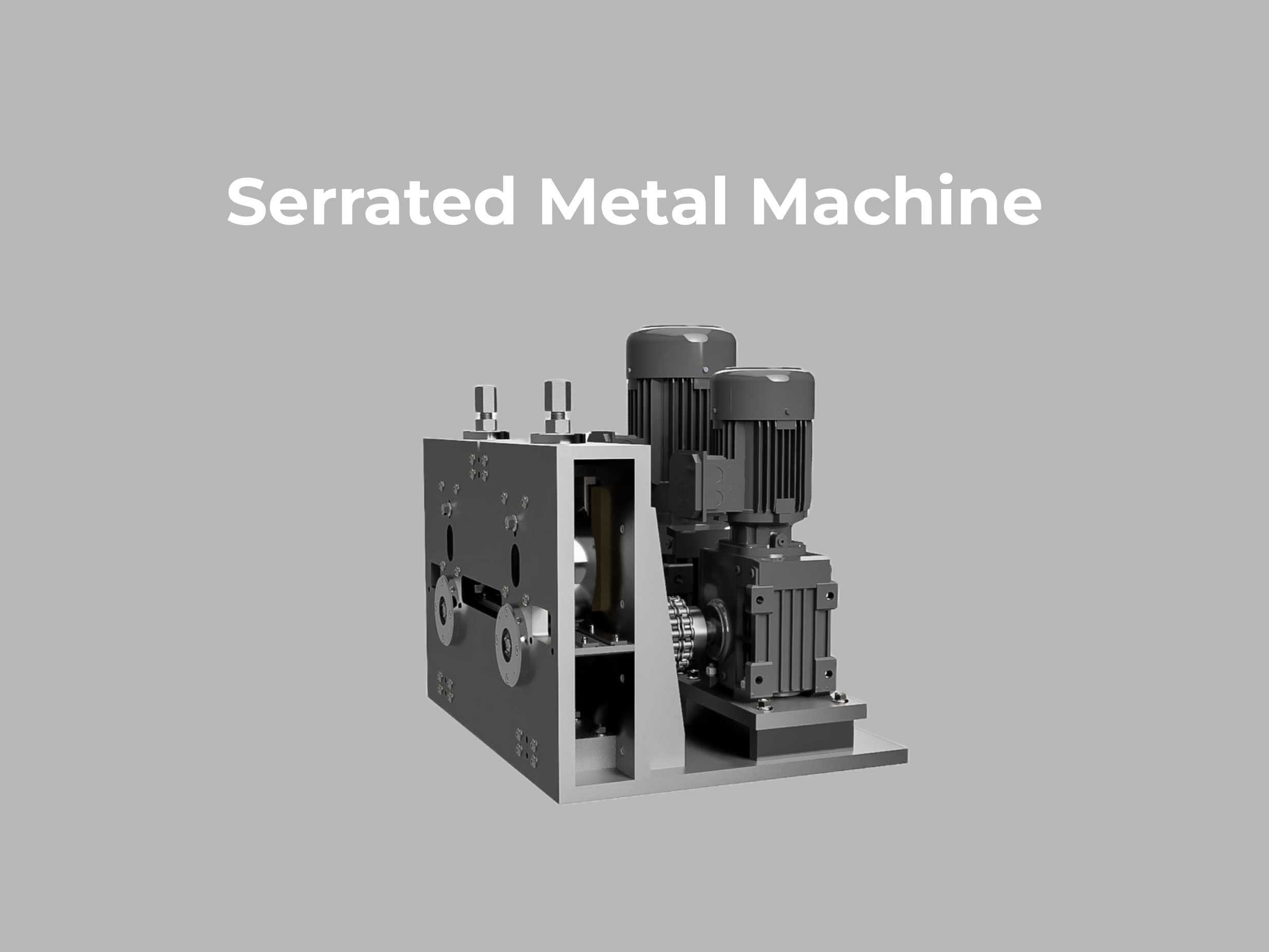 Reengineering a Serrated Metal Machine — Creative Engineering