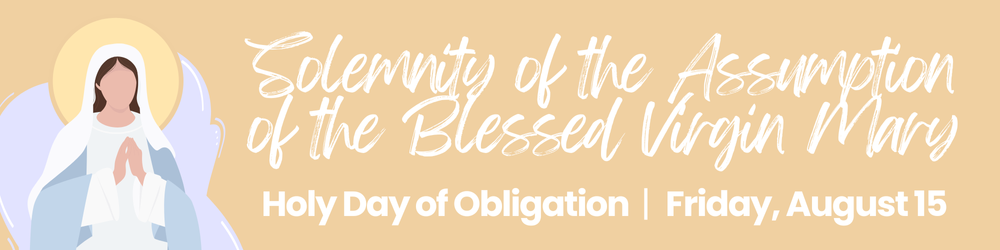 Solemnity of the Assumption of the Blessed Virgin Mary — St. Luke ...
