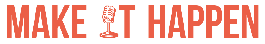 Make It Happen | Iyia Liu