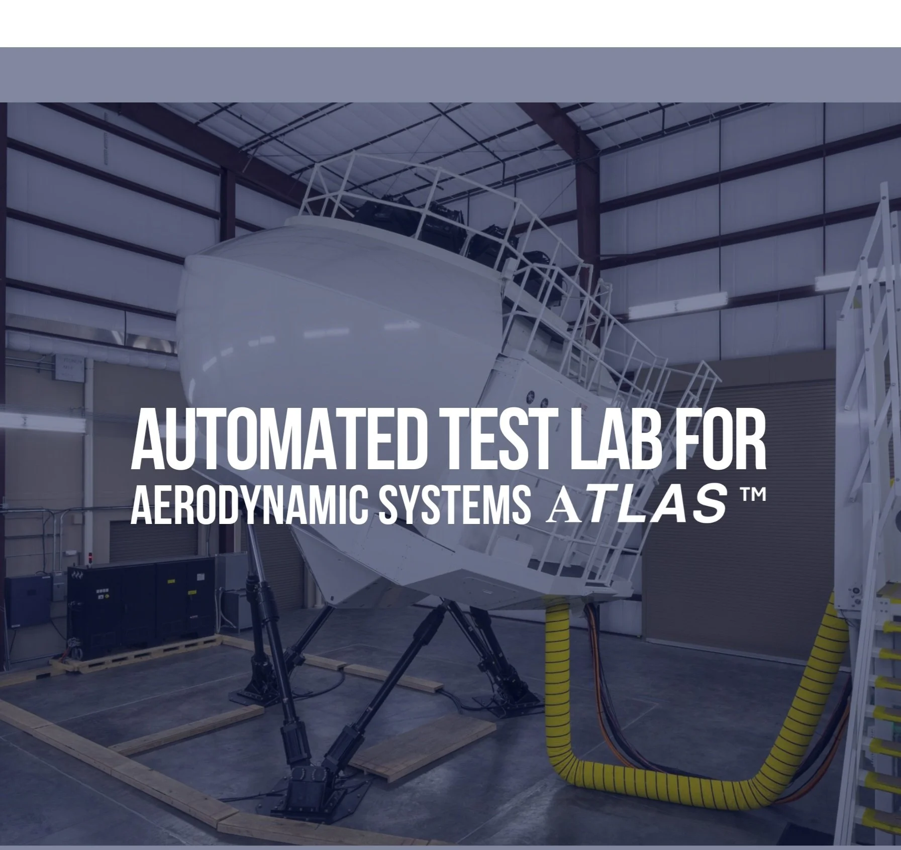 Automated Test Lab for Aerodynamic Systems (ATLAS) — Aero Simulation, Inc.