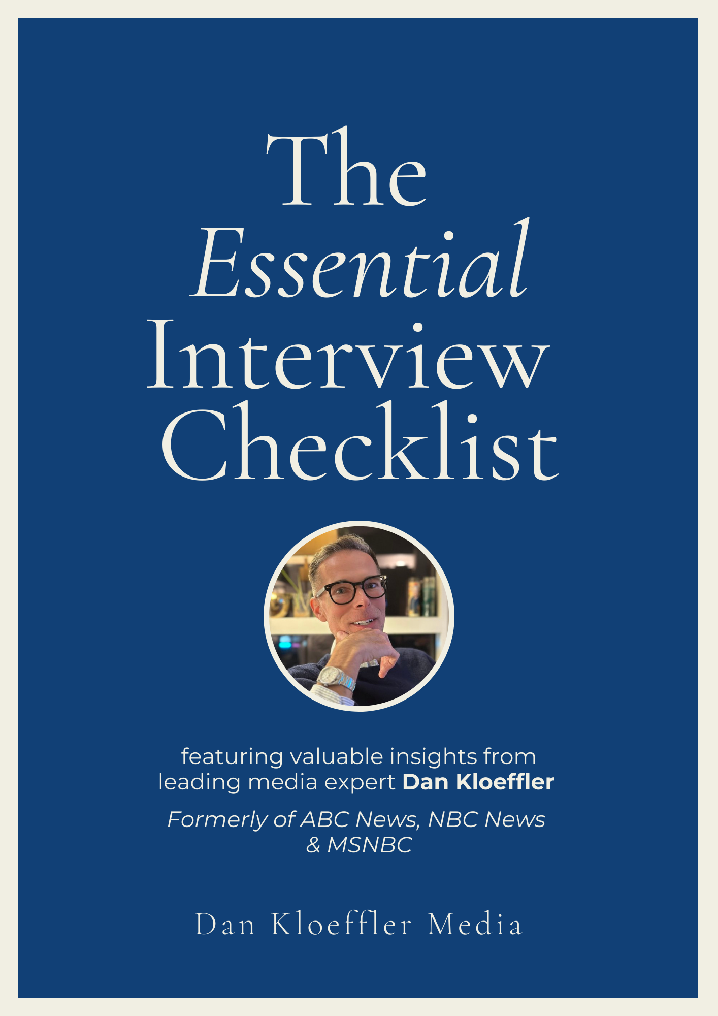 Start Telling Your Story | Essential Interview Checklist — Dan ...