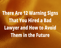 Signs of an Incompetent Lawyer and how to avoid It