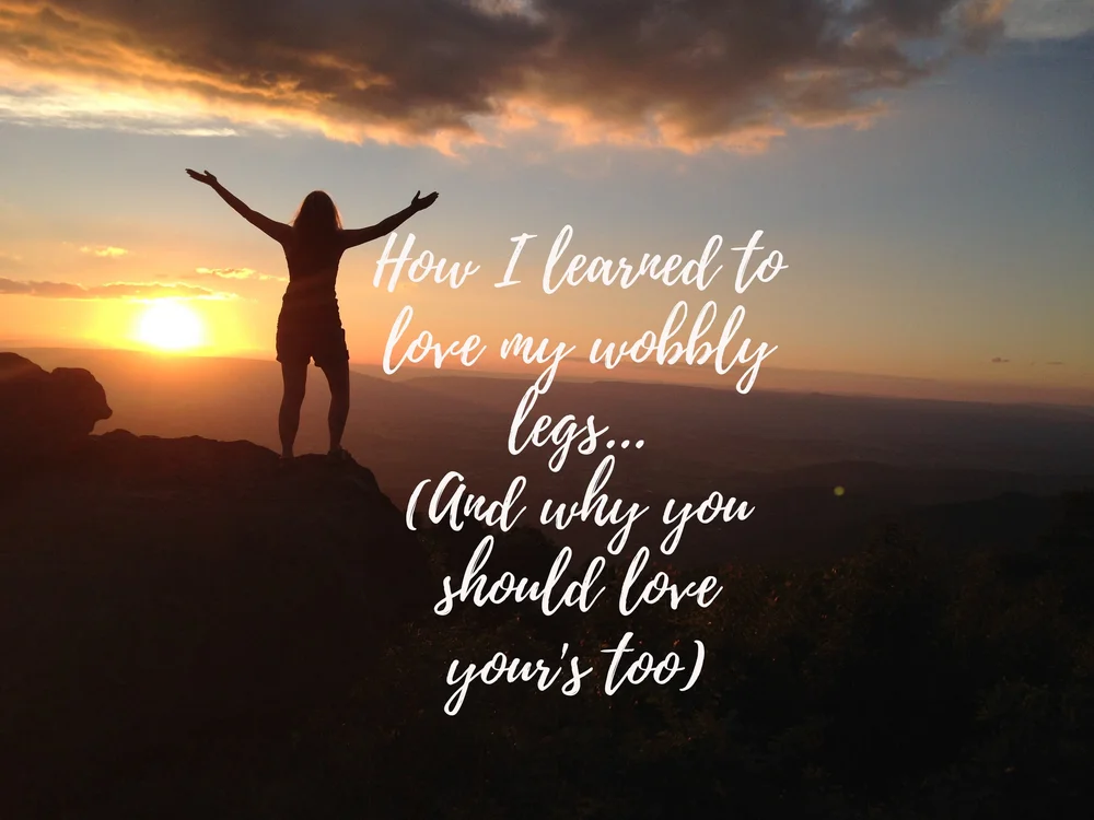 How I learned to love my wobbly legs — PHOEBE SMITH