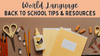 World Language Back to School Tips & Resources — World Language Resources