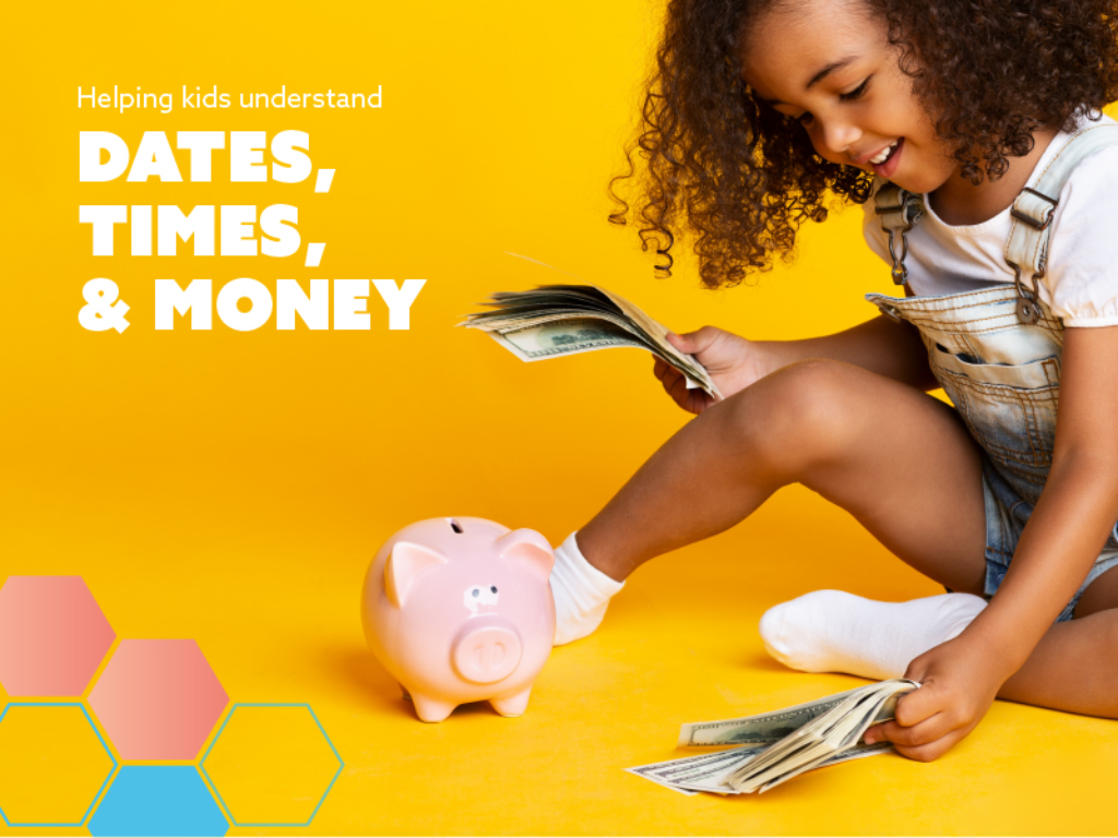 Helping Kids Understand Dates, Times, and Money — Lincoln Kids