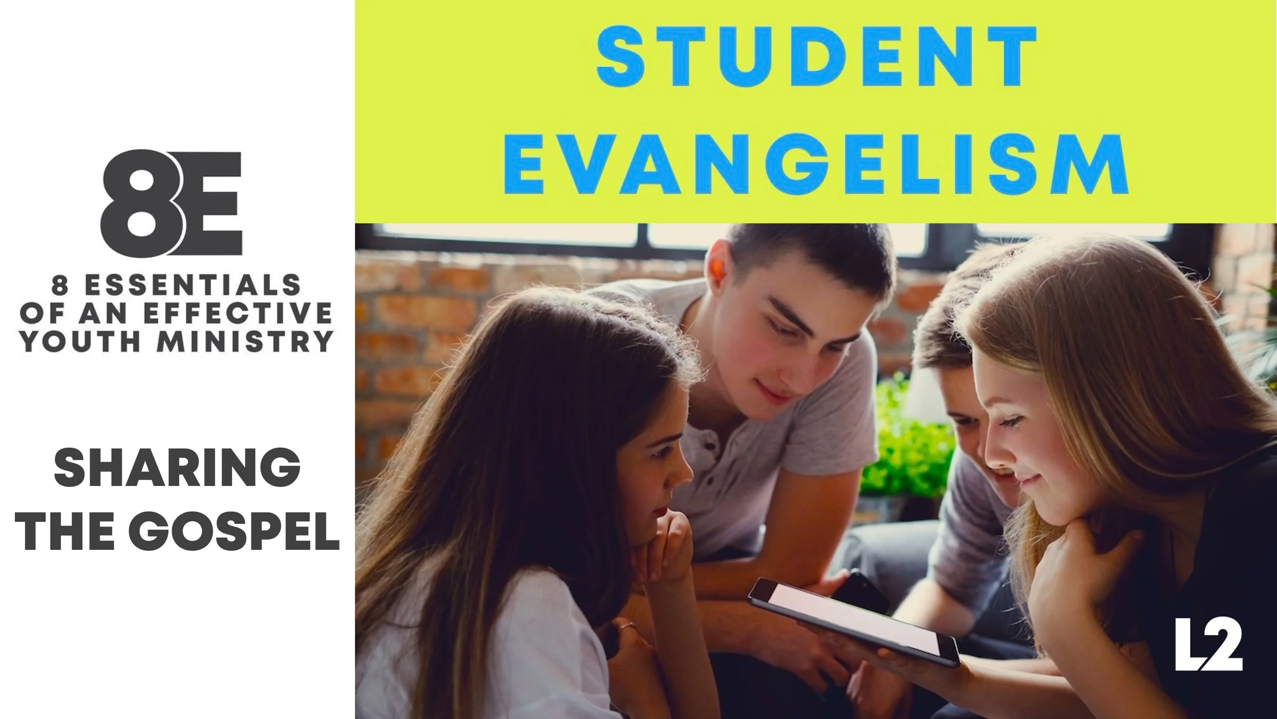 8 ESSENTIALS: Sharing the Gospel — LEAD222