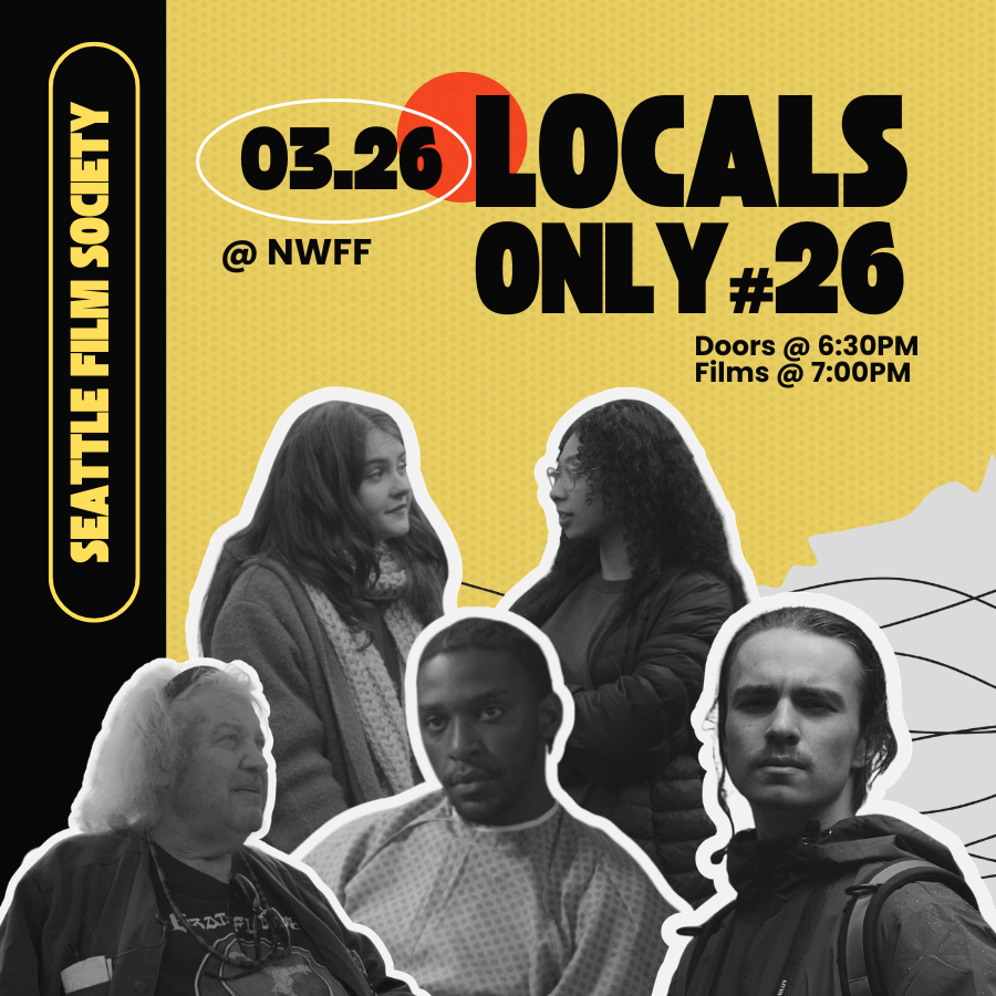 Locals Only — Seattle Film Society