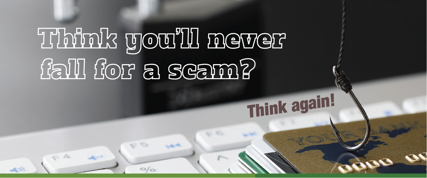 Think you’ll never fall for a scam? Think again! — Guided Wealth