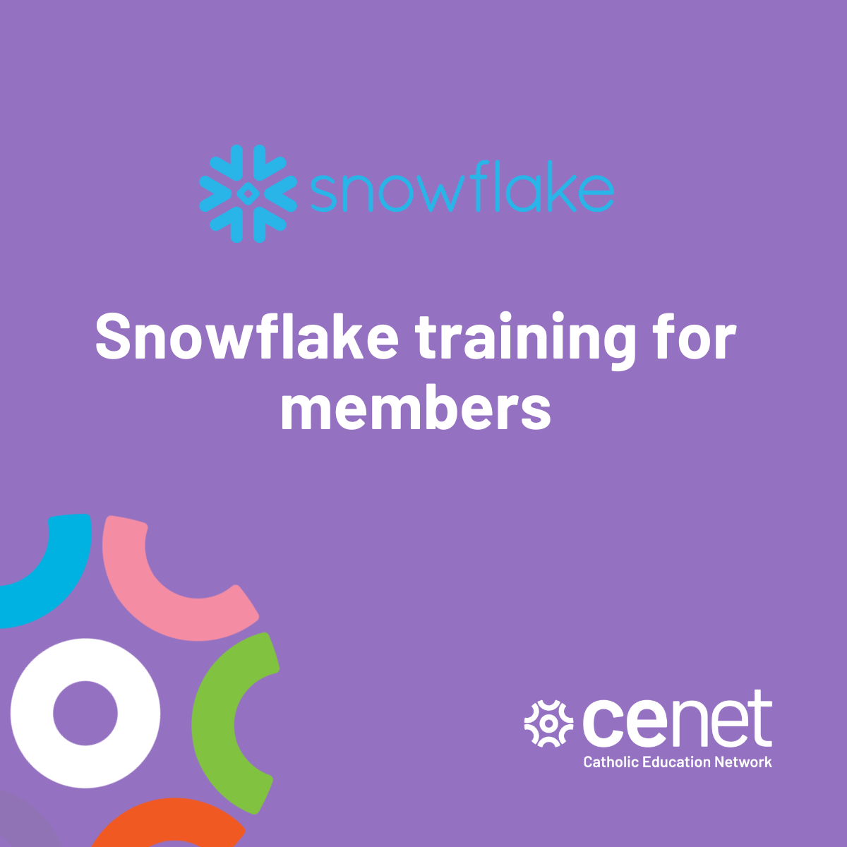 Recent Snowflake training for CEnet members — CEnet