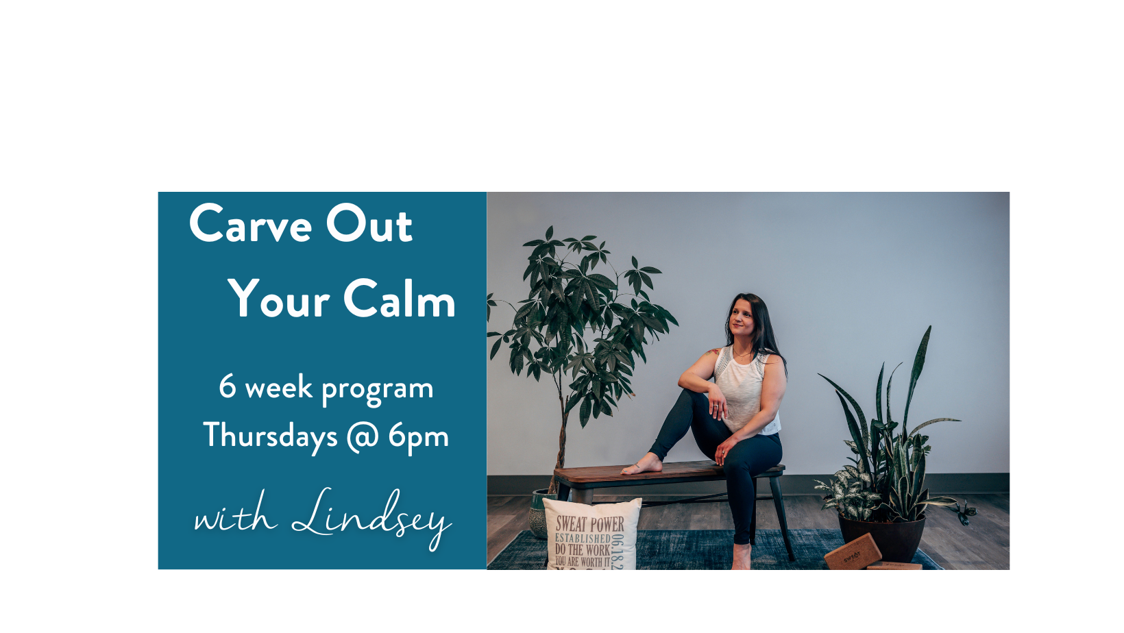 Carve Out Your Calm — SWEAT Power Yoga