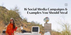 Social Media Campaigns Examples That Actually Worked