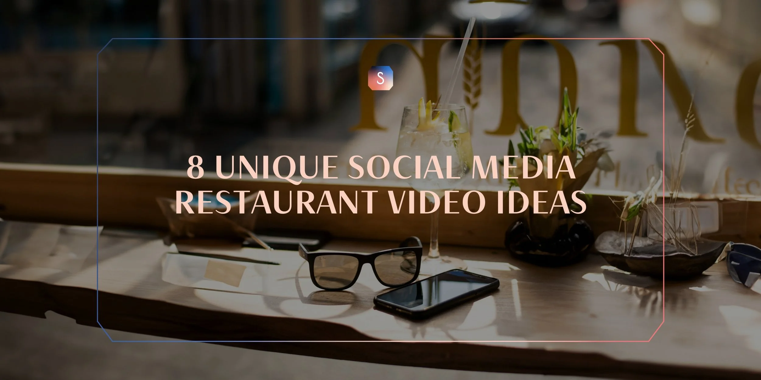 8 Unique Social Media Restaurant Video Ideas