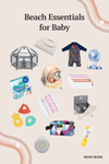 Beach Essentials for Baby: What to Pack and Know for Ages 0–12 Months ...