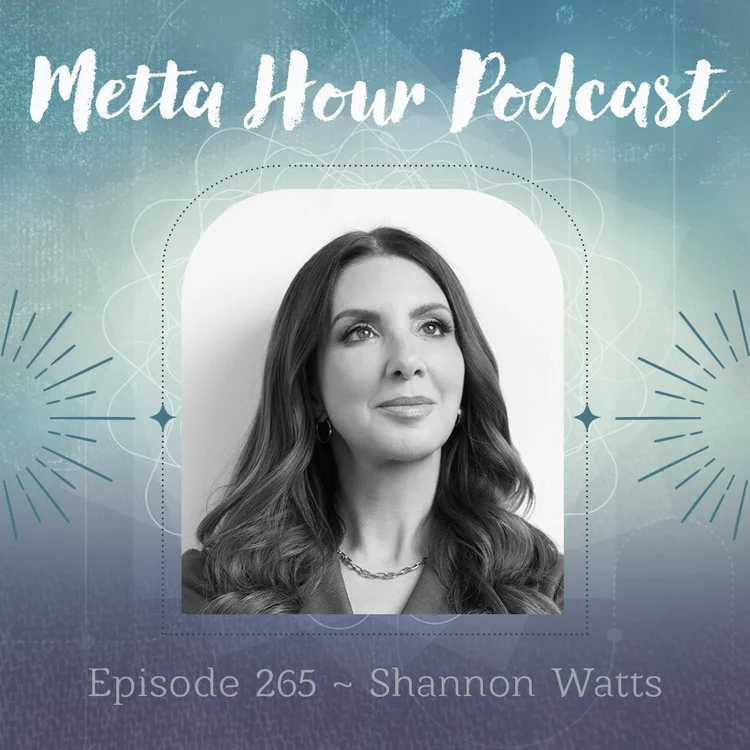 Ep 265 Shannon Watts — Sharon Salzberg