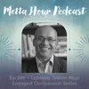 Ep 289 Engaged Compassion w Geshe Lobsang Tenzin Negi — Sharon Salzberg