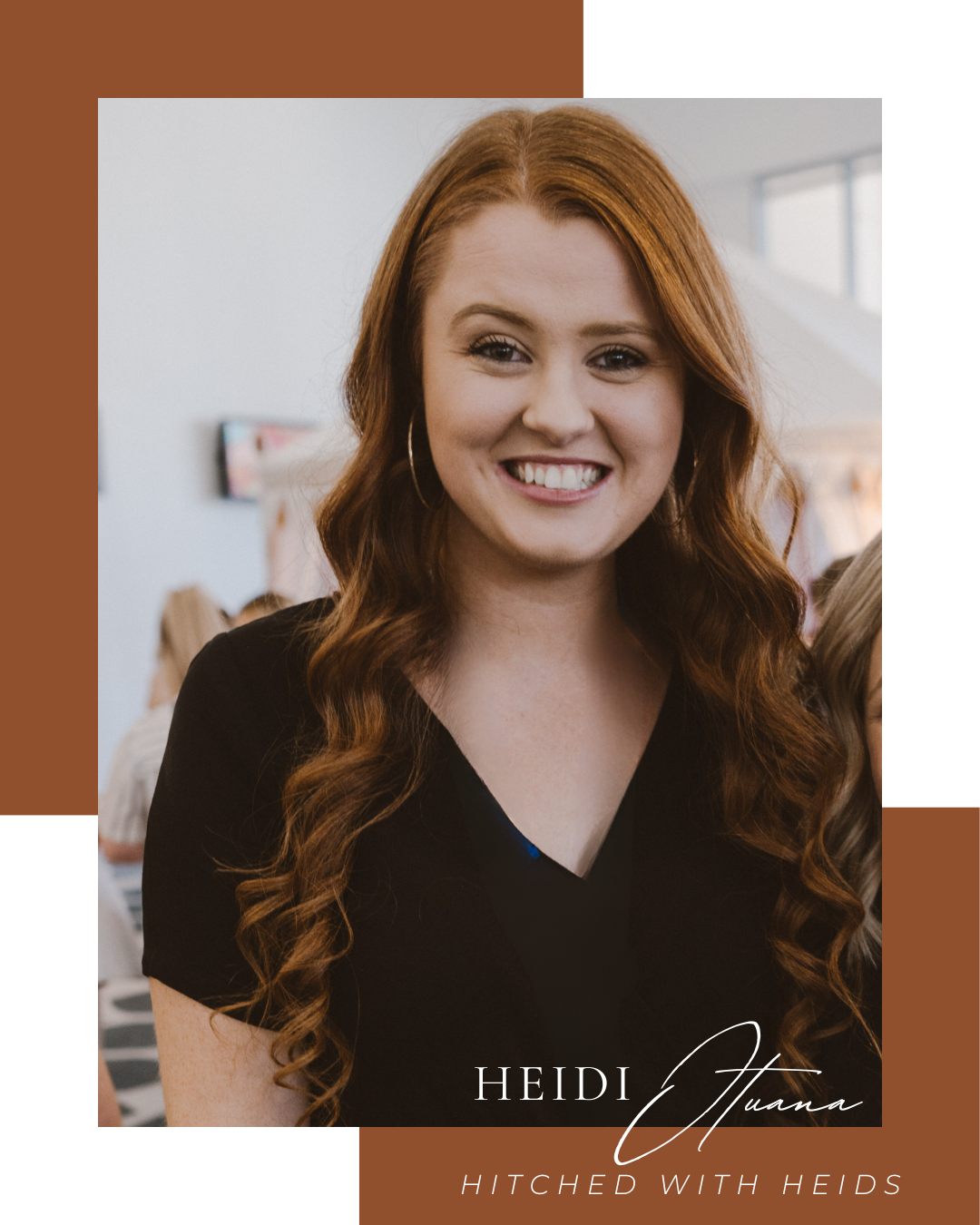 Hitched with Heids | ABOUT HEIDI — HitchedwithHeids