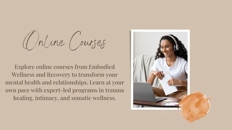 Online Courses — Embodied Wellness & Recovery