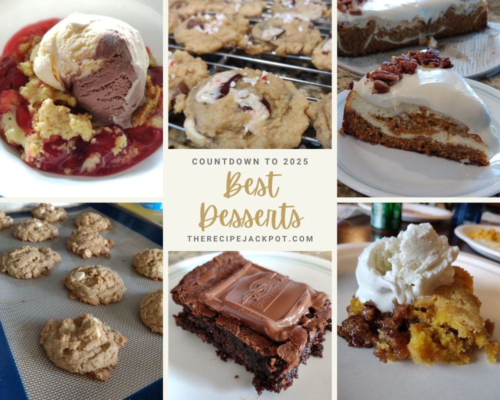 Countdown to 2025: Best Dessert — The Recipe Jackpot