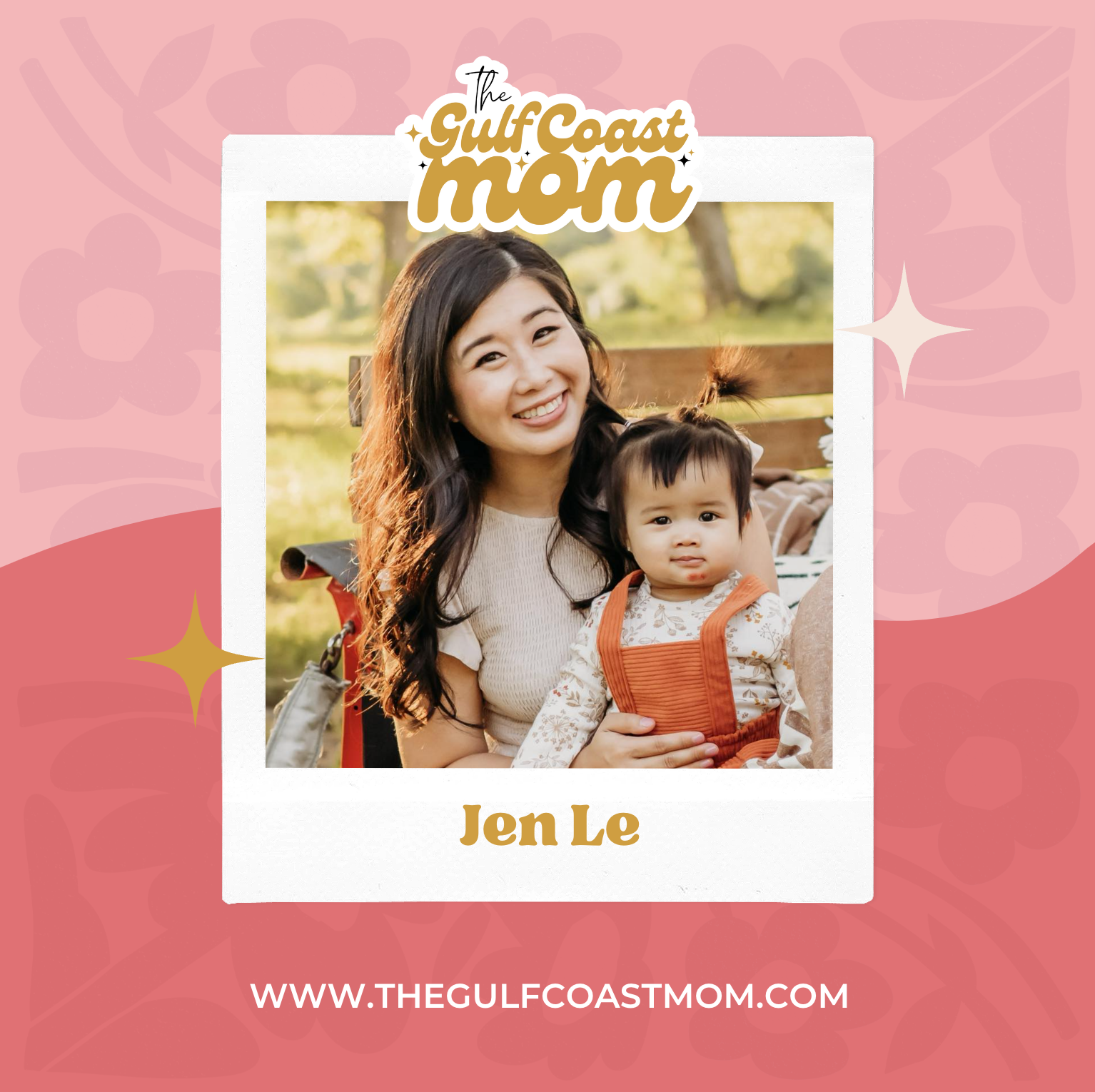 Mom Feature - Jen Le — The Gulf Coast Mom