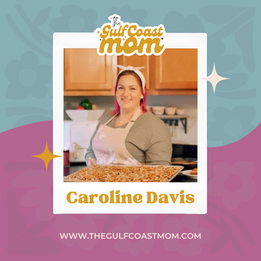 Caroline Davis — The Gulf Coast Mom