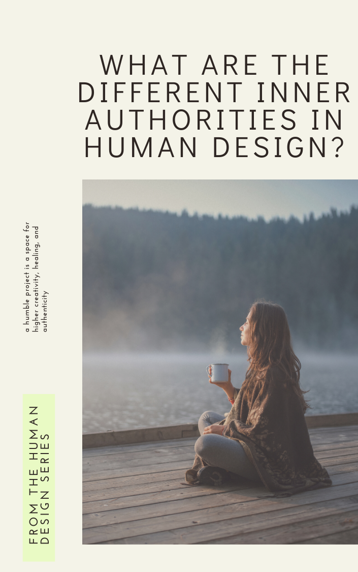 What are the different inner authorities in Human Design? — a humble ...