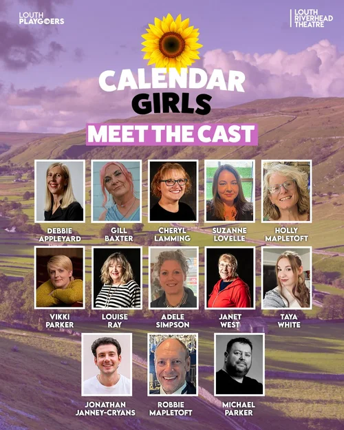 MEET THE CAST - CALENDAR GIRLS — Louth Riverhead Theatre
