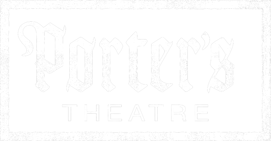 THEATRE — Porter's Cardiff