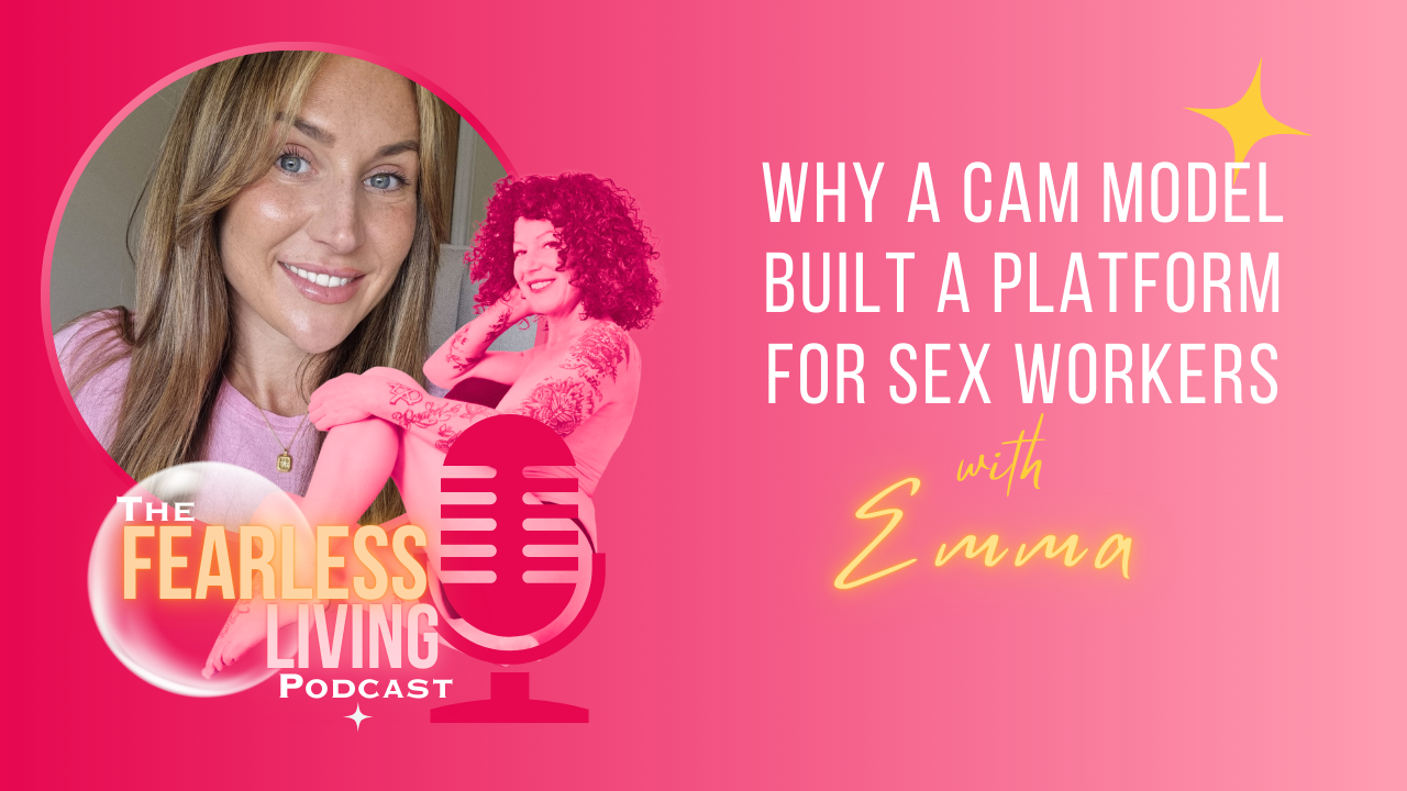 WHY A CAM MODEL BUILT A PLATFORM FOR SEX WORKERS WITH EMMA — ANNIE TEMPLE