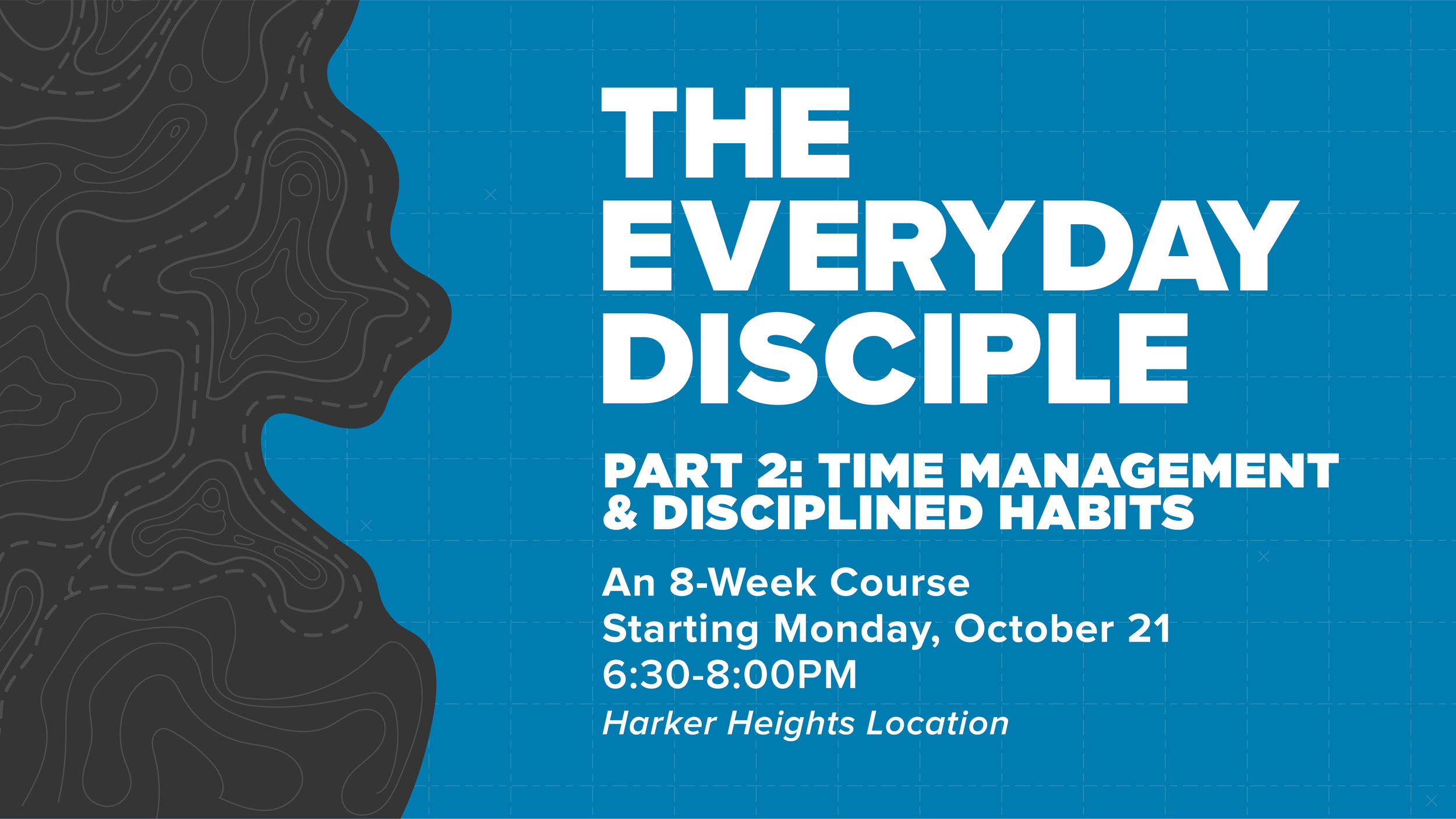 The Everyday Disciple Part 2: Time Management & Disciplined Habits ...
