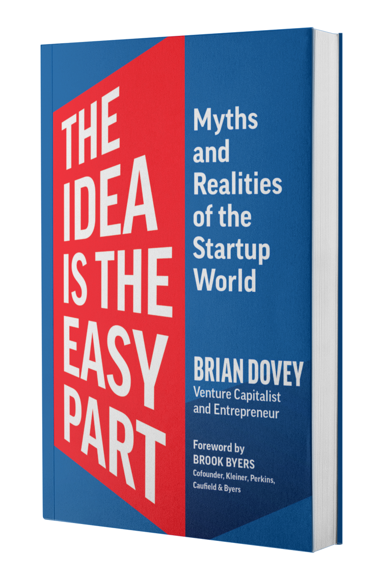 Brian Dovey | The Idea Is the Easy Part