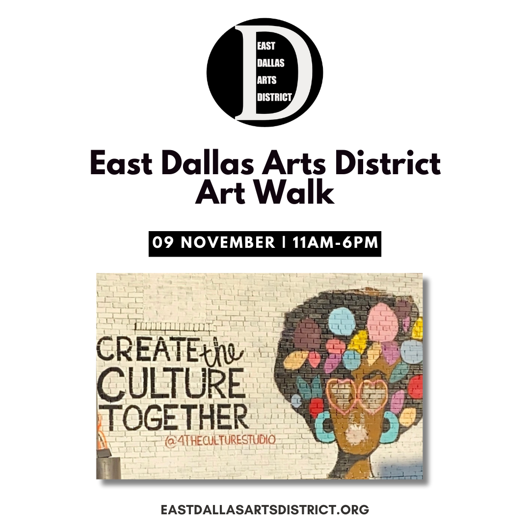 East Dallas Arts District | Mockingbird to Parry * Exposition to Winsted