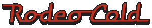 Rodeo Cold