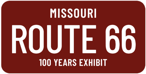 Route 66 Centennial Traveling Exhibit - updated 1/26/26 — Missouri ...