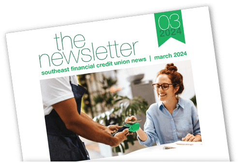 Newsletters | Southeast Financial Credit Union