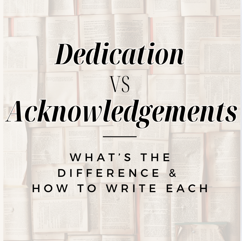 Dedication vs. Acknowledgments: Key Differences & How to Write Each ...