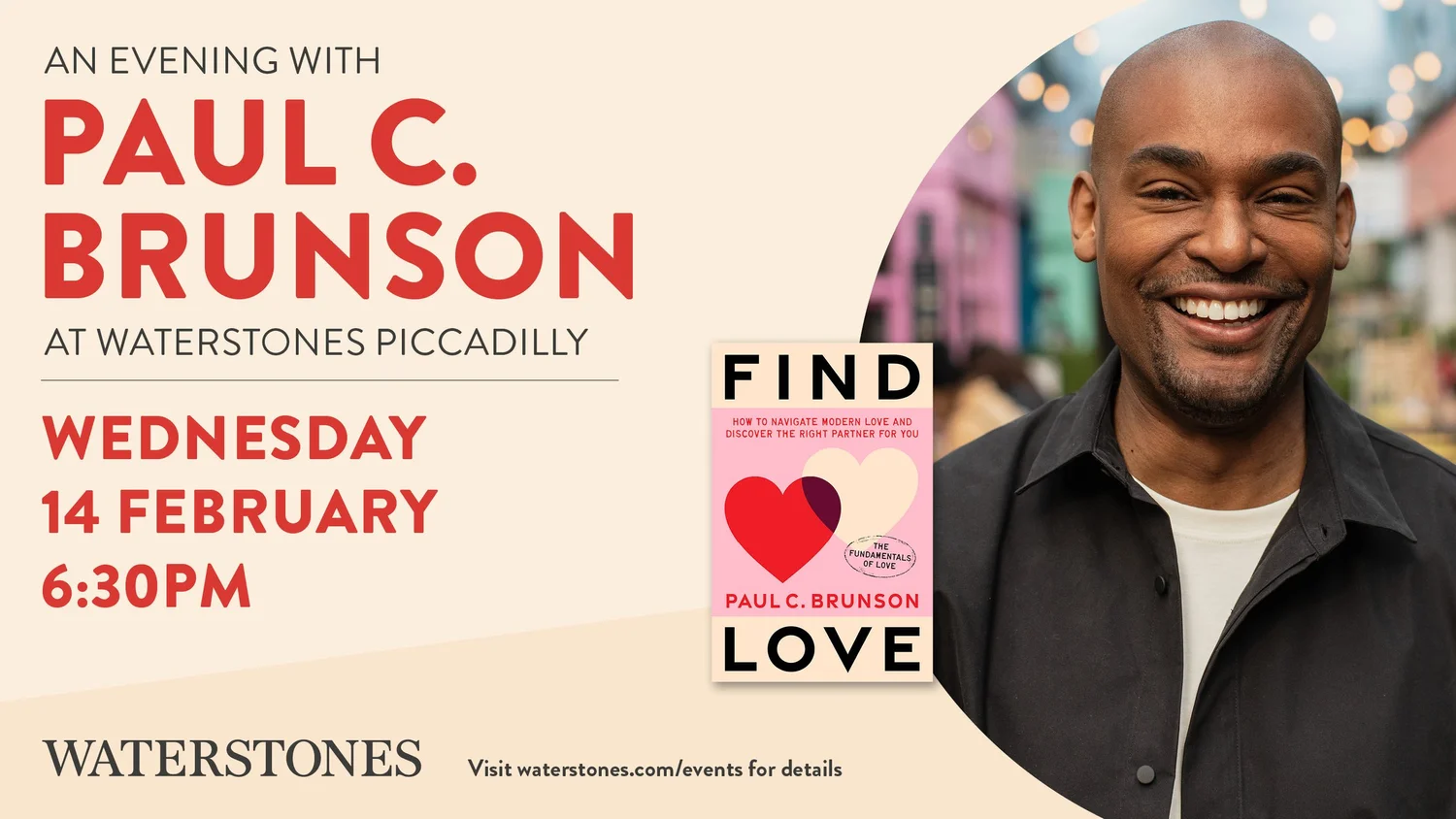 Find Love with Paul C Brunson: live at Waterstones, Piccadilly — Paul C ...