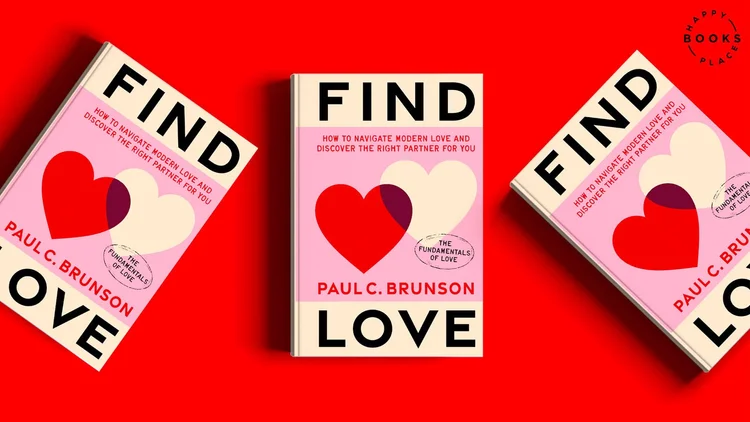 Find Love: How to Navigate Modern Love — Paul C. Brunson