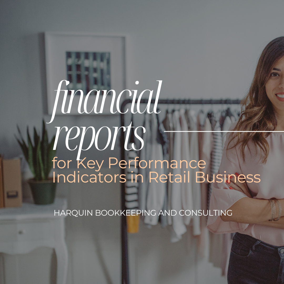 Use Your Financial Reports for KPI's in Retail Business ...