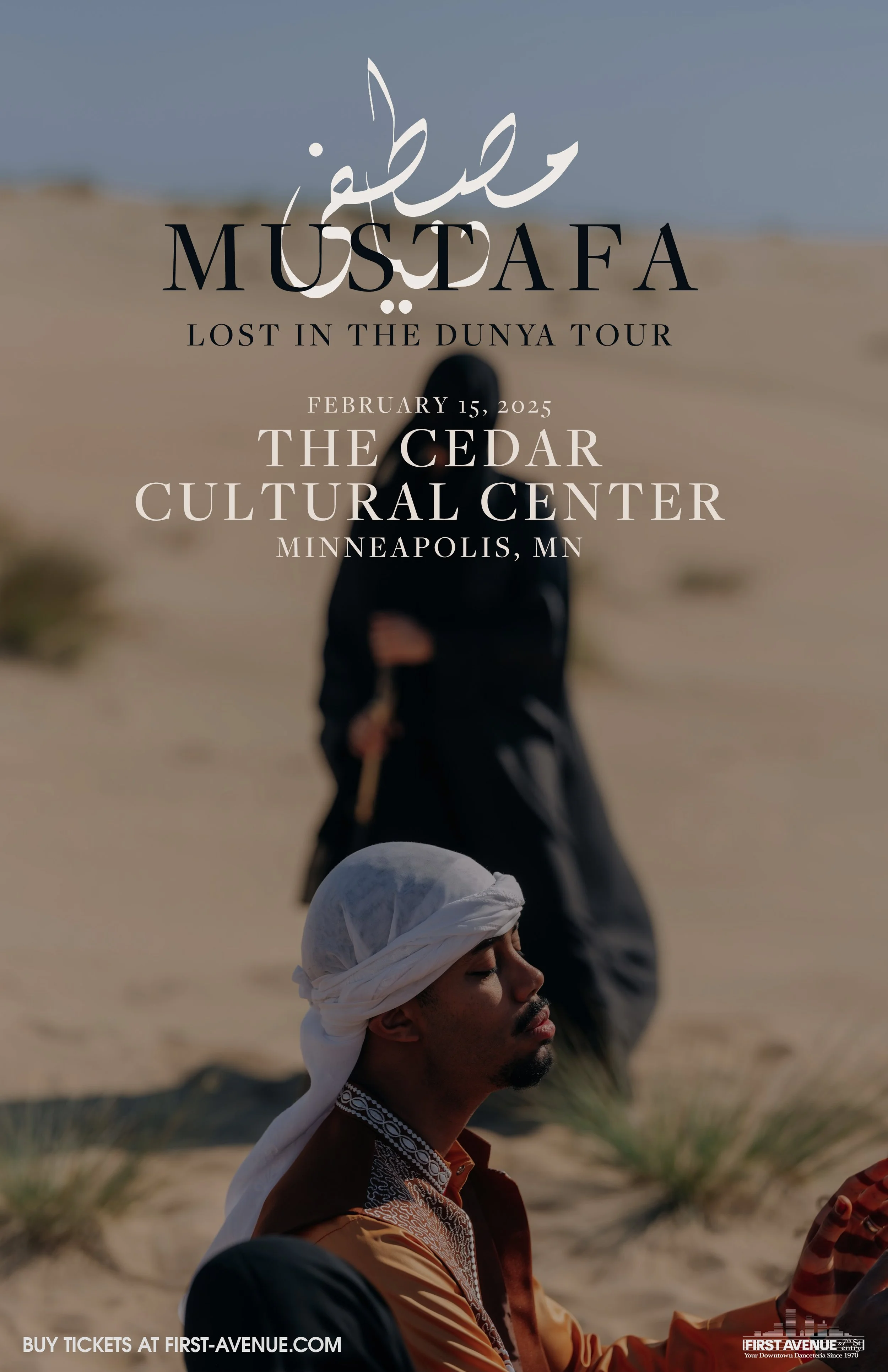 FIRST AVENUE PRESENTS: MUSTAFA - Lost in The Dunya Tour — The Cedar ...