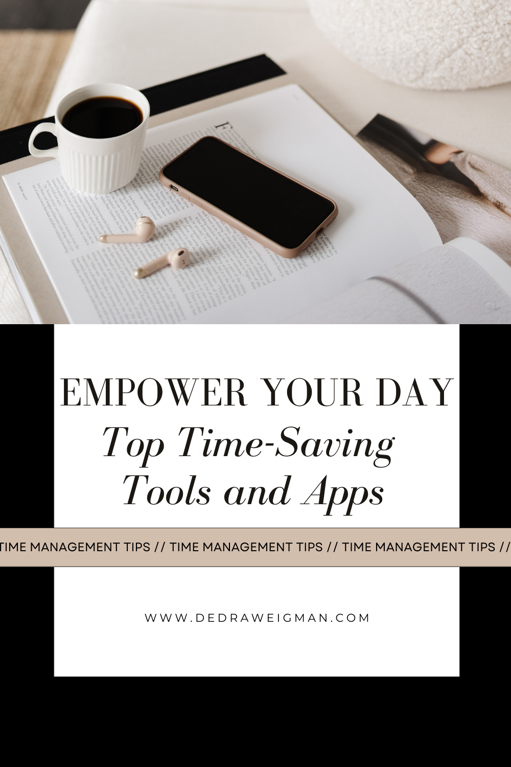 Empower Your Day: Top Time-Saving Tools and App for Busy Ambitious ...