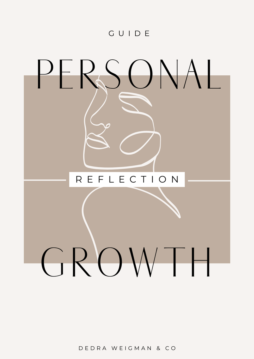Personal Growth Reflection Guide — DEDRA WEIGMAN CO.