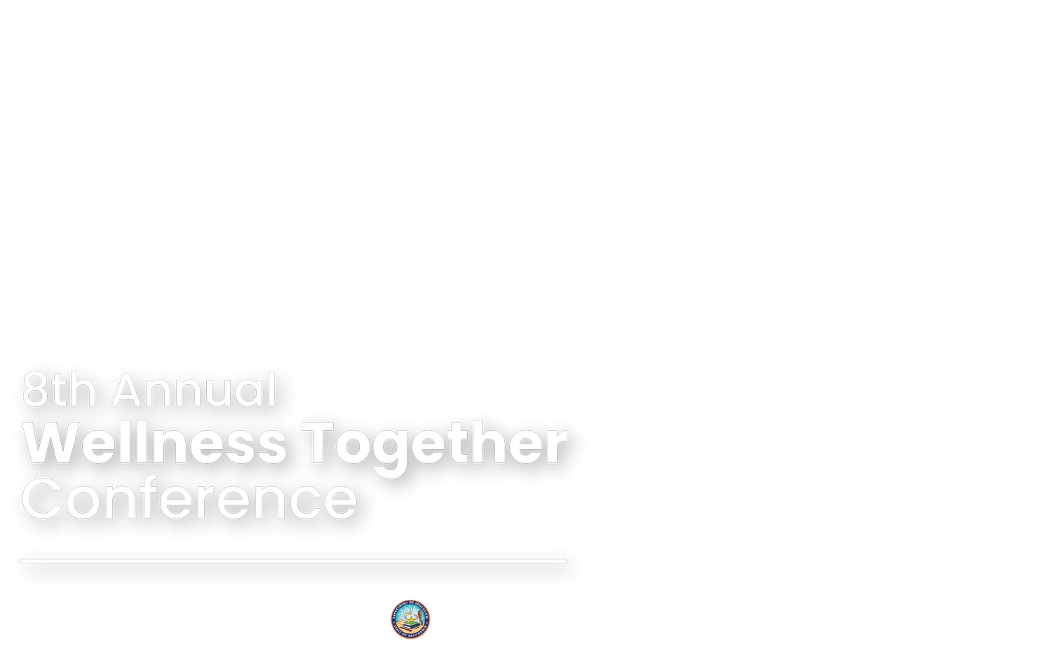 8th Annual Wellness Together Conference — Wellness Together