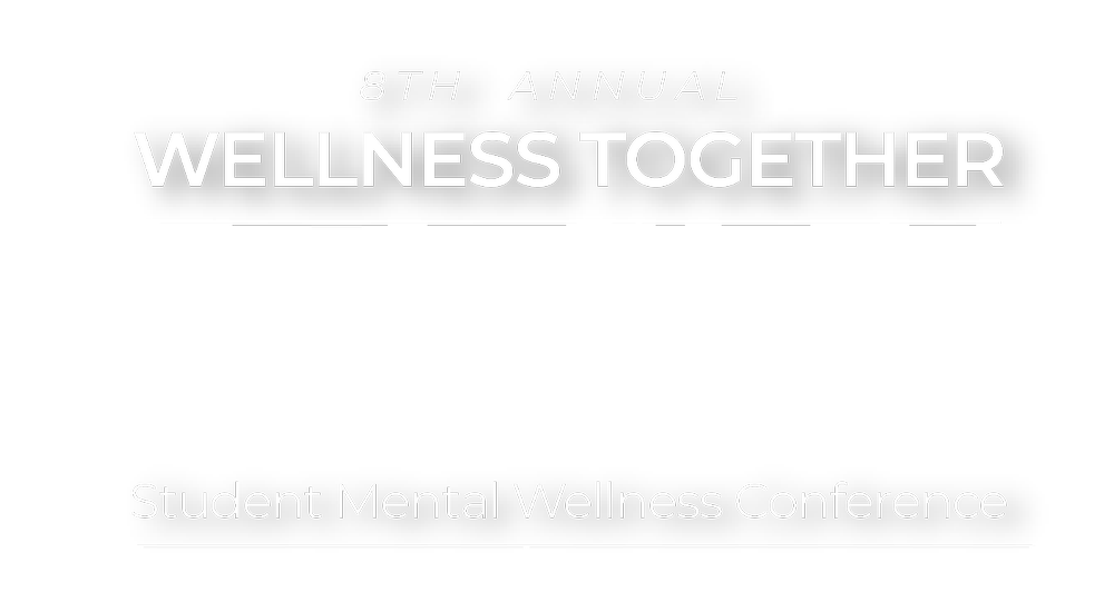8th Annual Wellness Together Conference — Wellness Together
