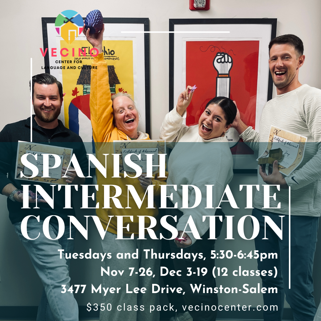 Spanish Intermediate Conversation (Fall II) — Vecino Center for ...